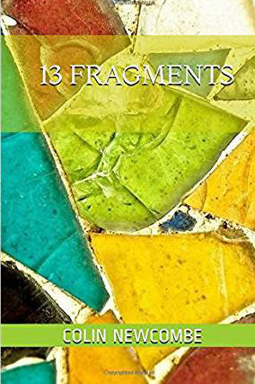 Colin Newcombe: 13 Fragments – Review Corner